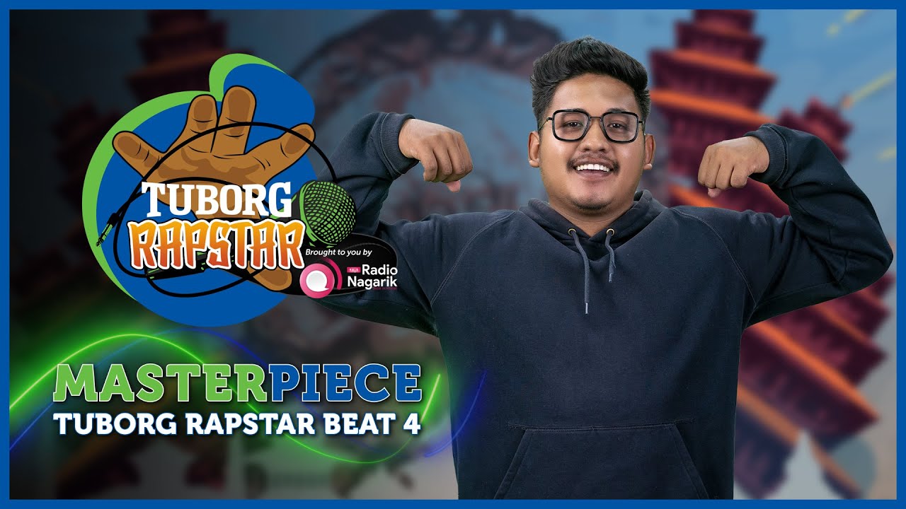 Tuborg Rapstar's fourth winner drops 'Masterpiece' - myRepublica - The ...